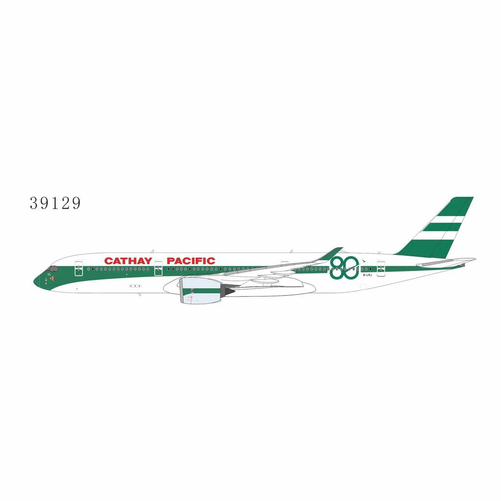 NG Models Cathay Pacific Airways 80th Anniversary livery Airbus A350-9 ...